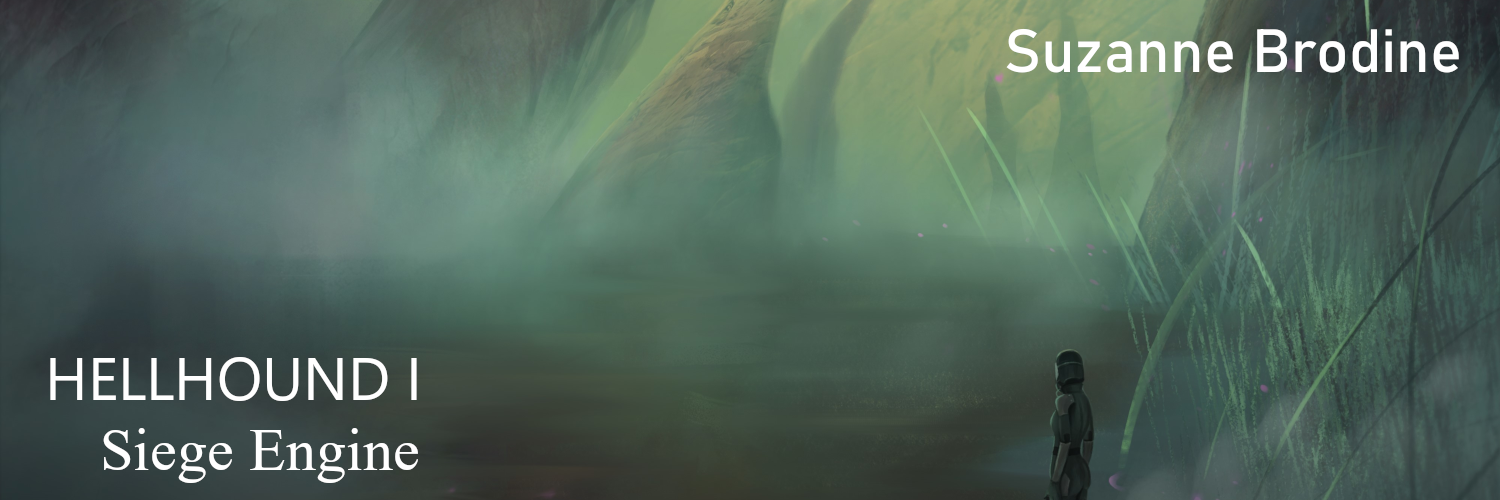 Hellhound I: Siege Engine – Suzanne Brodine